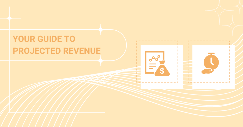 Learn More About Revenue Projections